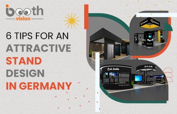 6 Tips for an Attractive Stand Design in Germany - Booth Vision